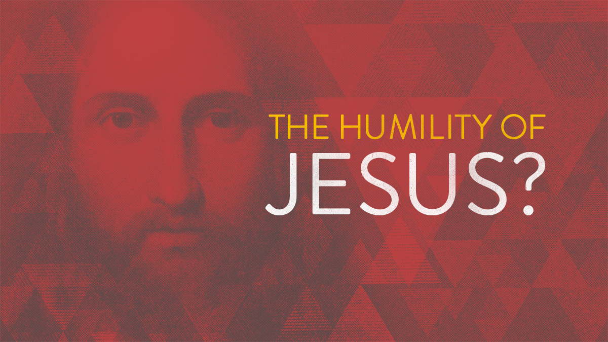 The Humility of Jesus – Westside Church of Christ