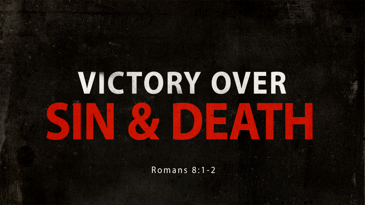 Victory Over Death – Westside Church of Christ