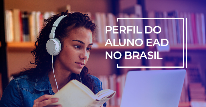 Conheça as características do perfil do aluno EAD no Brasil