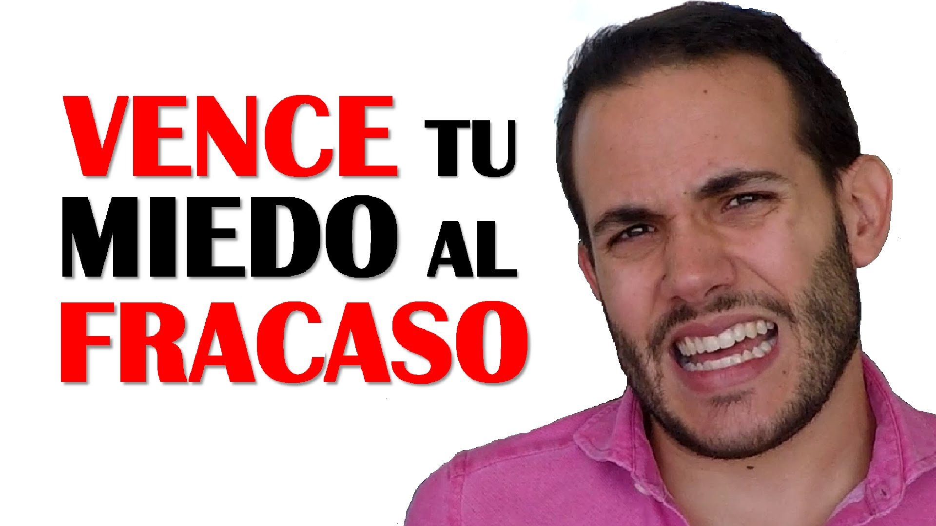 Cómo Vencer El Miedo al Fracaso Y Ganar Confinza en Ti Mismo