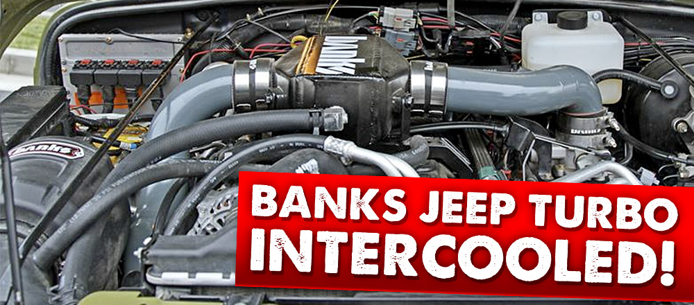 Air-to-Water Intercooled Jeep Turbo - Banks Power