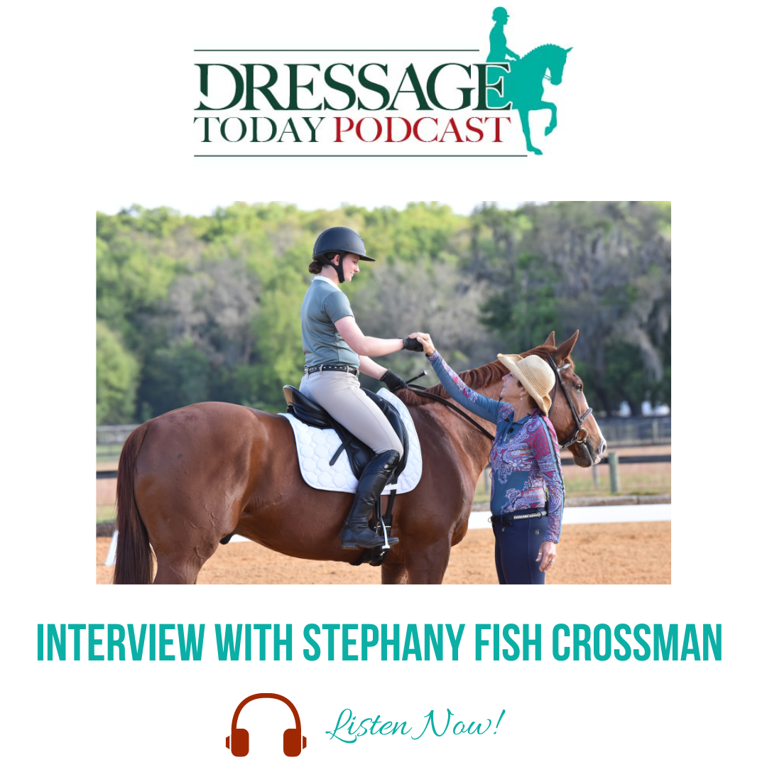 Dressage Today Podcast: Stephany Fish Crossman