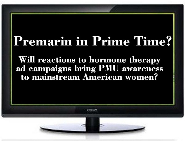 Premarin in Primetime: Where's the Horse World's Reaction?