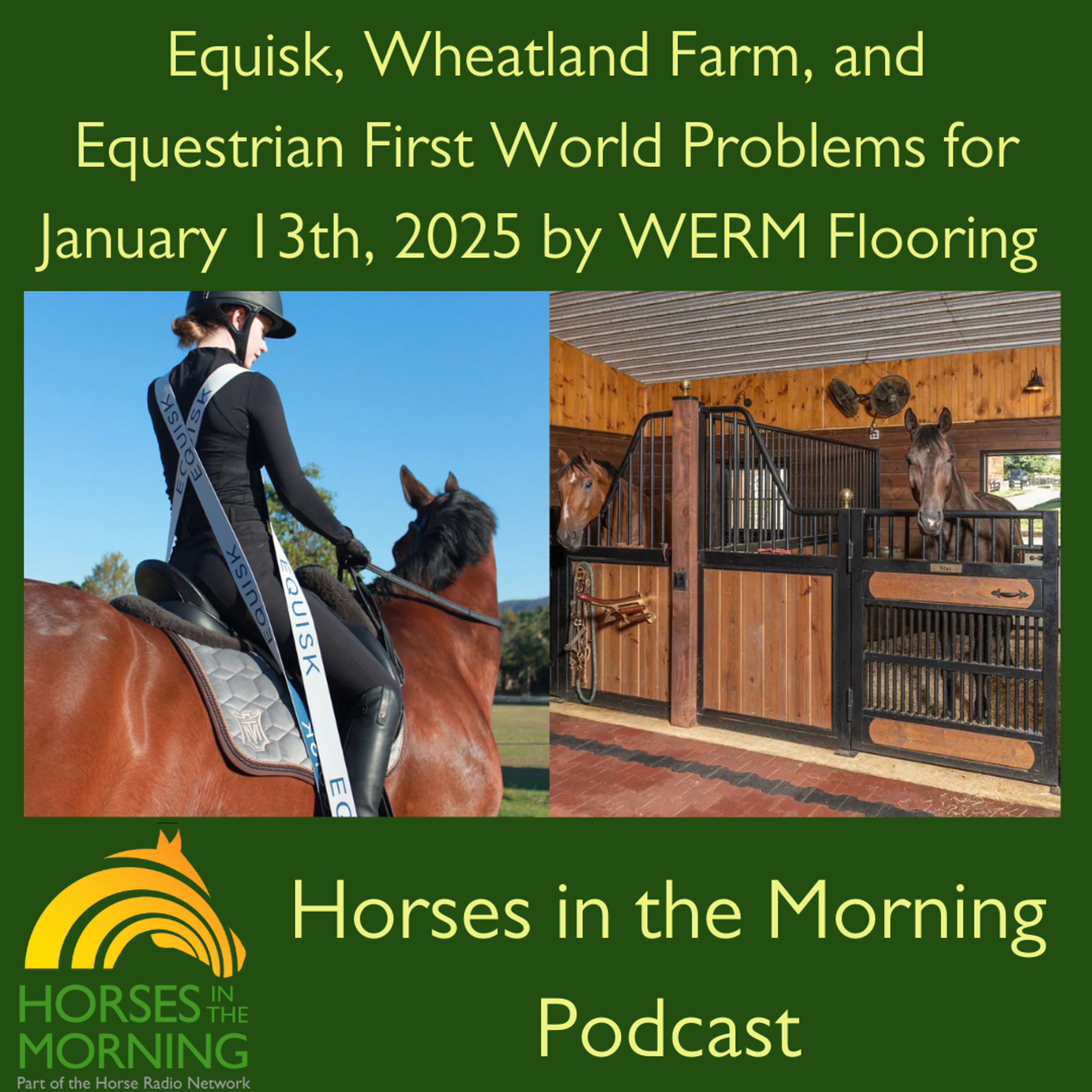 Equisk, Wheatland Farm, and Equestrian First World Problems for January ...