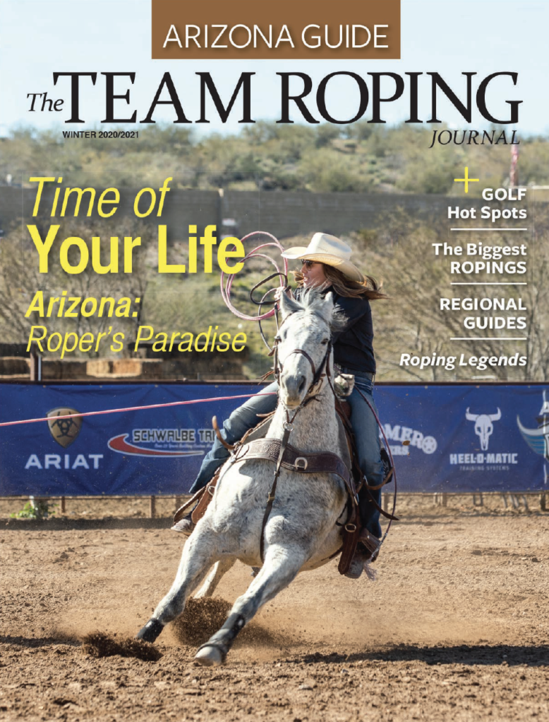 Time of Your Life: The Team Roping Journal's Winter 2020/2021 Complete ...