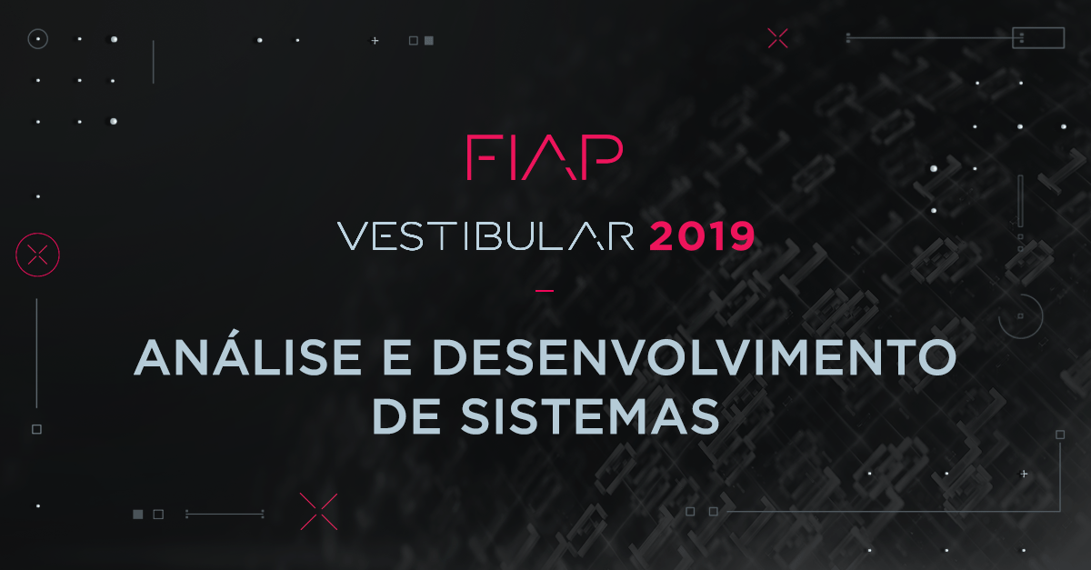 Análise e Desenvolvimento de Sistemas - Graduação - FIAP