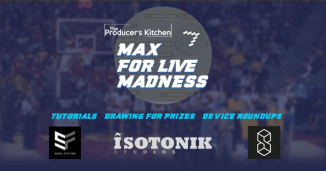 Max for Live March Madness