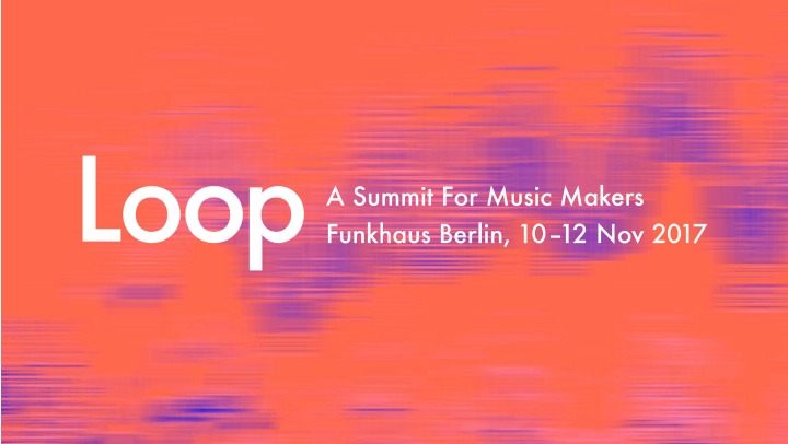 Ableton LOOP Names Announced For November Conference