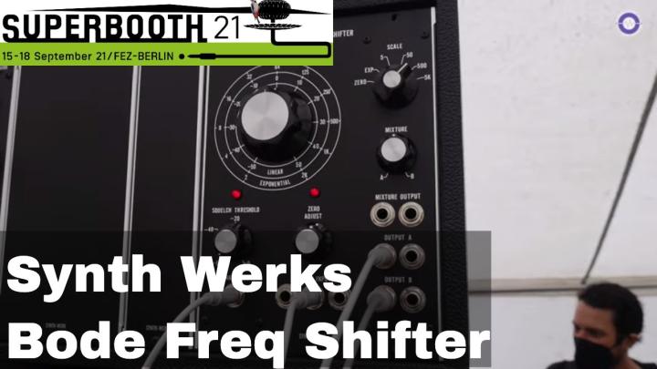 Superbooth 21: Synth-Werk Bode Frequency Shifter