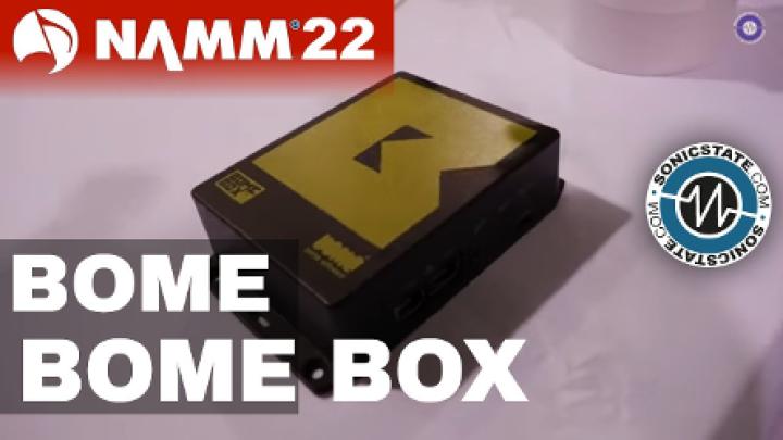 NAMM 22: Bome Software - BomeBox Update