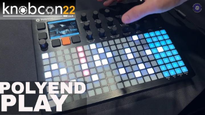 Knobcon 22: Polyend Play