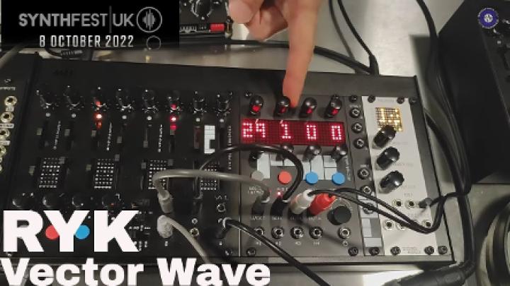 Synthfest UK 22: RYK Vector Wave Module