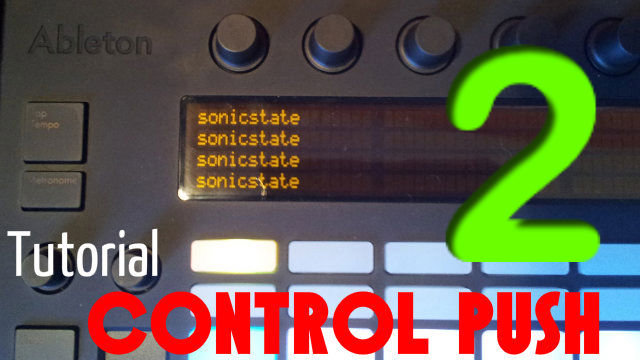 Tutorial: Customizing Push With Max4Live PT2