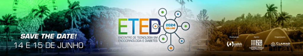 ETED – Encontro de Tecnologia em Endocrinologia e Diabetes