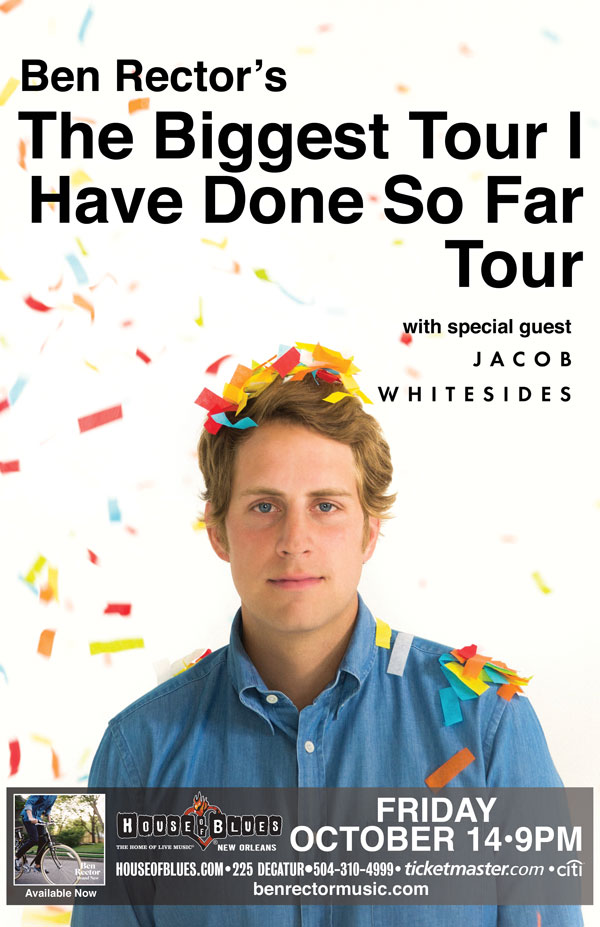 Ben Rector: The Biggest Tour I Have Done So Far Tour at House of Blues ...