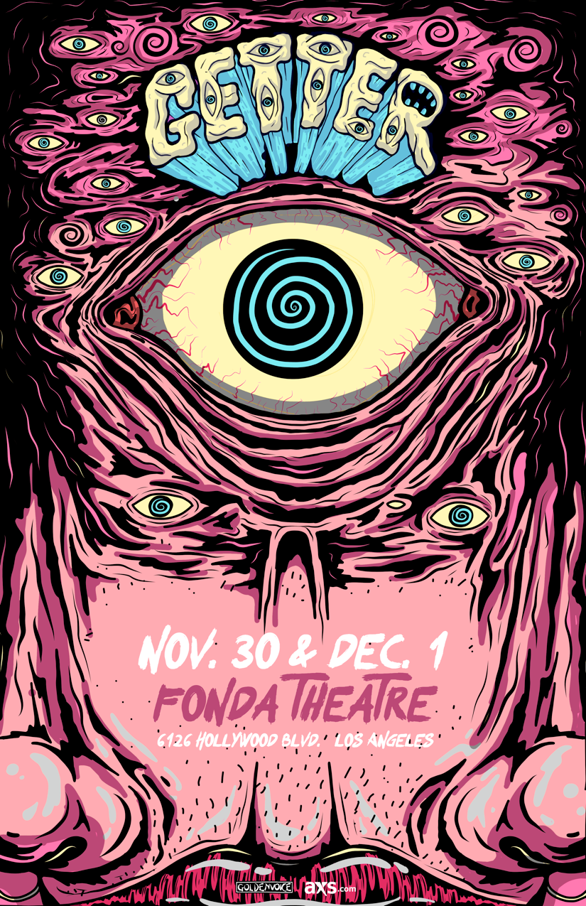 Getter at Fonda Theatre (November 30) - Loudie