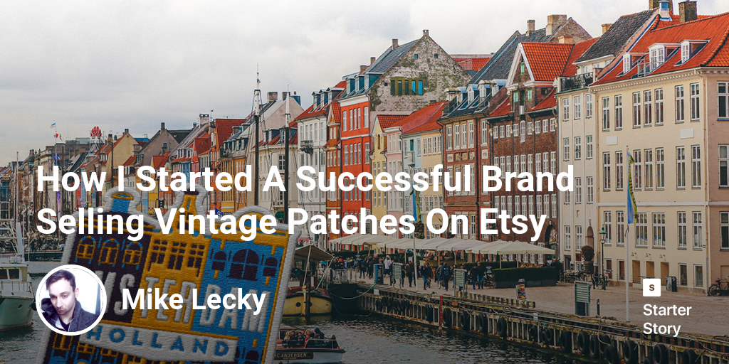How I Started A Successful Brand Selling Vintage Patches On Etsy