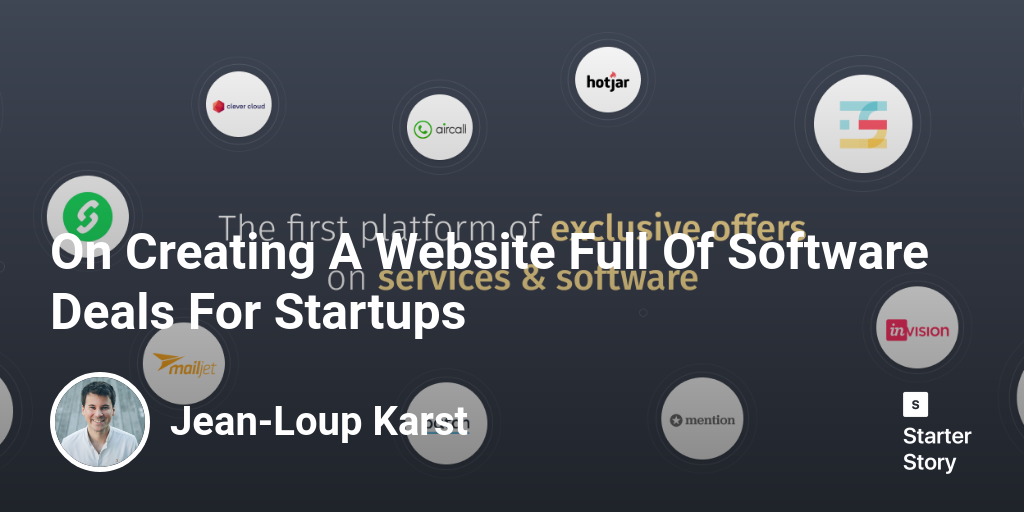 On Creating A Website Full Of Software Deals For Startups - Starter