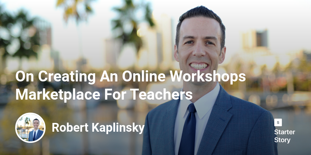 On Creating An Online Workshops Marketplace For Teachers - Starter