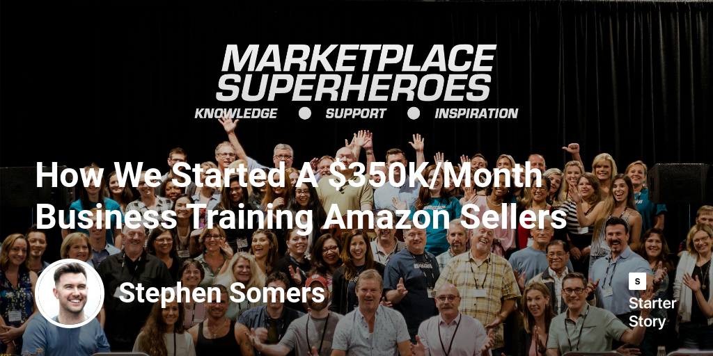 How We Started A $350K/Month Business Training Amazon Sellers