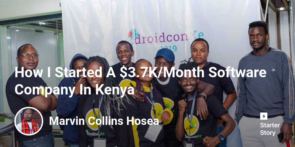 How I Started A $3.7K/Month Software Company In Kenya - Starter Story