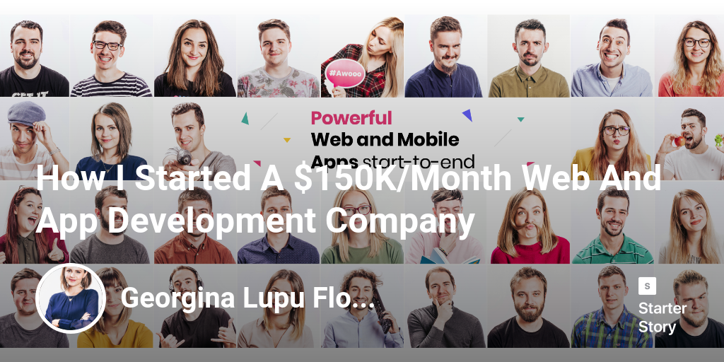 How I Started A $150K/Month Web And App Development Company - Starter