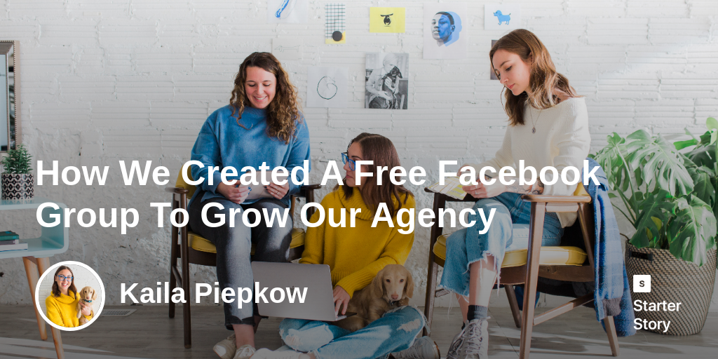 How We Created A Free Facebook Group To Grow Our Agency - Starter