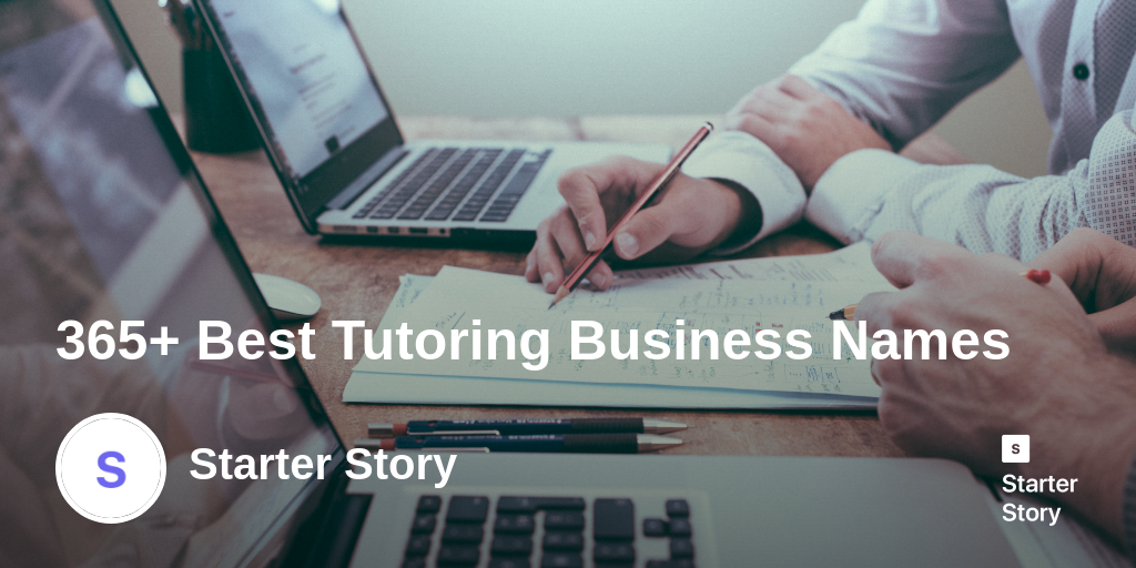 365-best-tutoring-business-names-starter-story