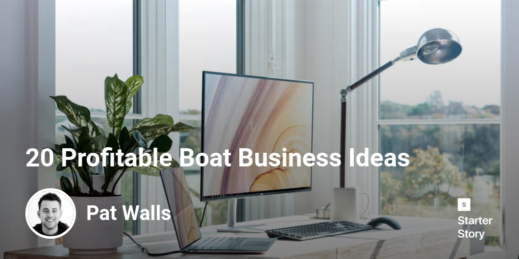15 Profitable Boat Business Ideas - Starter Story
