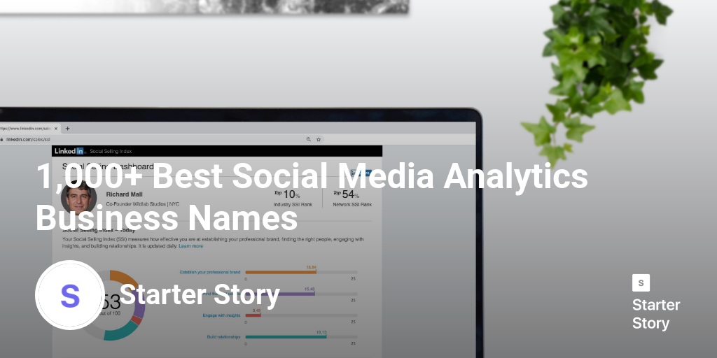 1,000+ Best Social Media Analytics Business Names - Starter Story