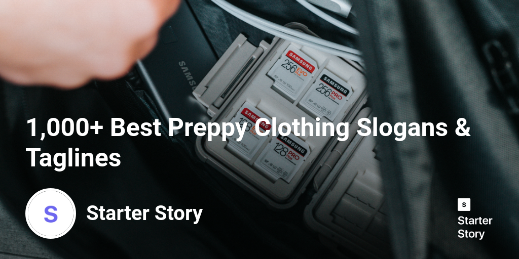 1,000+ Best Preppy Clothing Slogans & Taglines - Starter Story