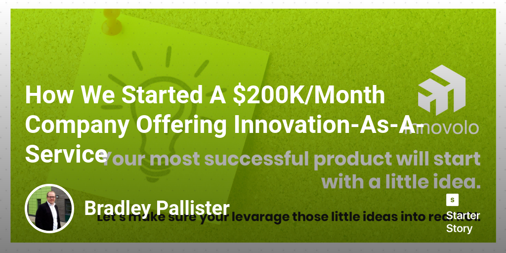 How We Started A $200K/Month Company Offering Innovation-As-A-Service