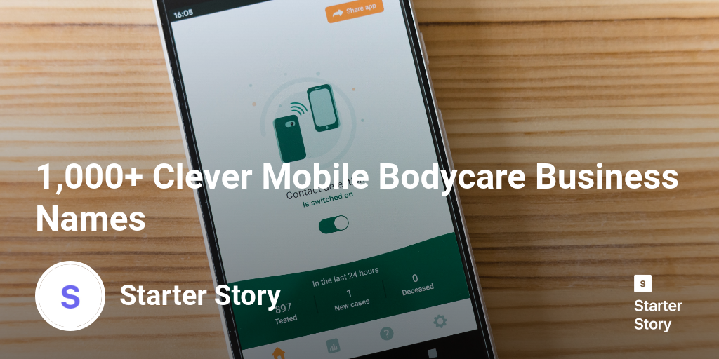 1,000+ Clever Mobile Bodycare Business Names - Starter Story