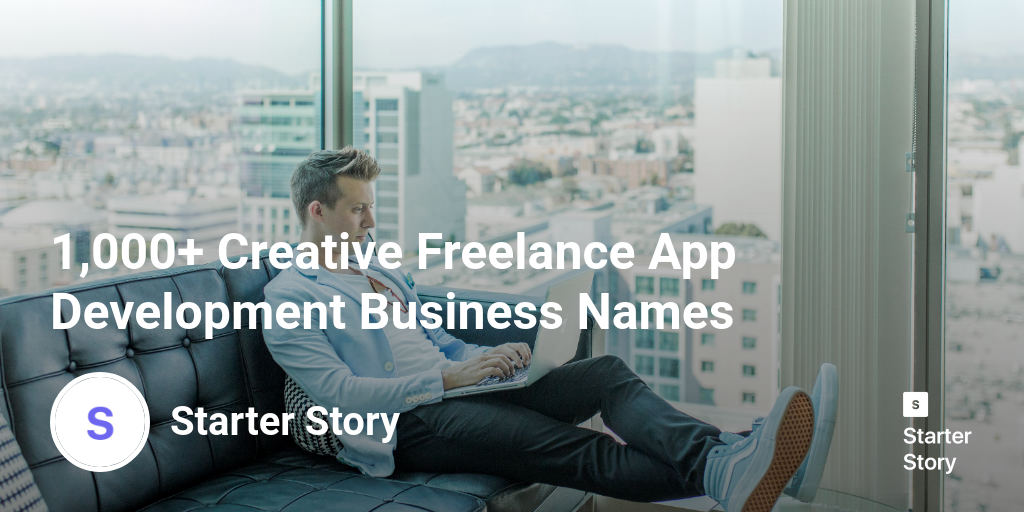 1,000+ Creative Freelance App Development Business Names - Starter