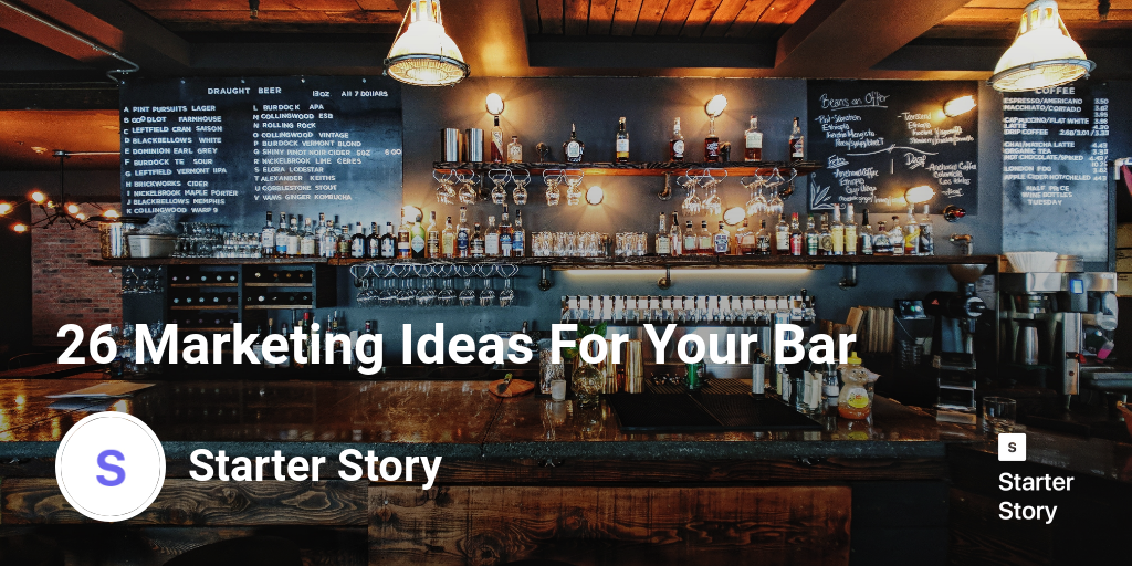 26 Marketing Ideas For Your Bar - Starter Story
