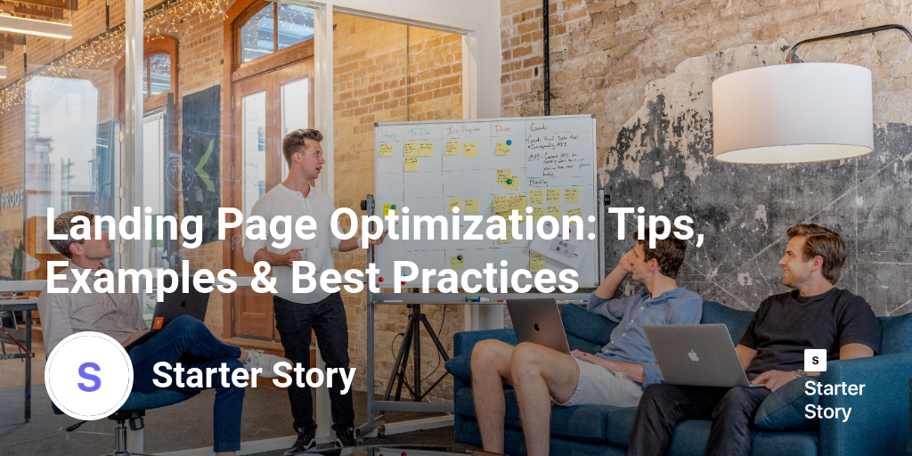 Landing Page Optimization: Tips, Examples & Best Practices - Starter