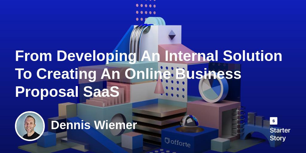 From Developing An Internal Solution To Creating An Online Business