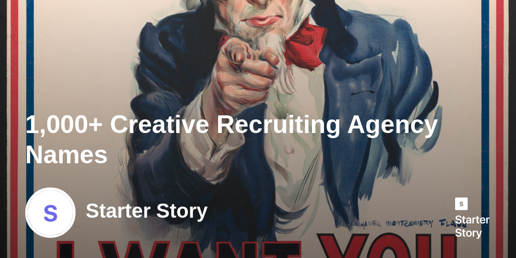 1,000+ Creative Recruiting Agency Names - Starter Story