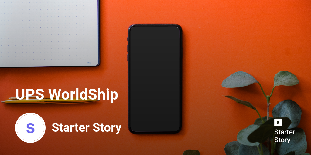 UPS WorldShip - Starter Story