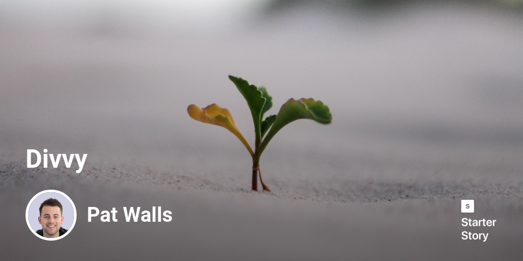 Divvy - Starter Story