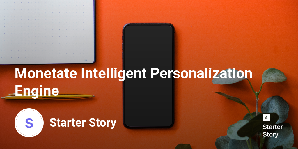 Monetate Intelligent Personalization Engine - Starter Story
