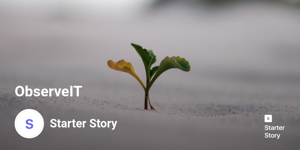 ObserveIT - Starter Story