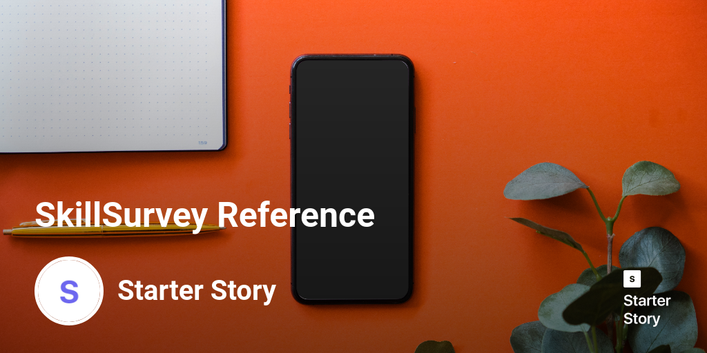 SkillSurvey Reference - Starter Story