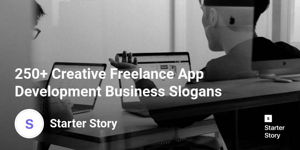 250+ Creative Freelance App Development Business Slogans - Starter