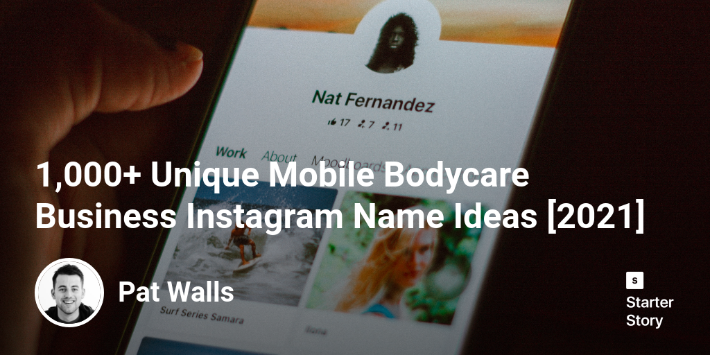 1,000+ Unique Mobile Bodycare Business Instagram Name Ideas [2024]