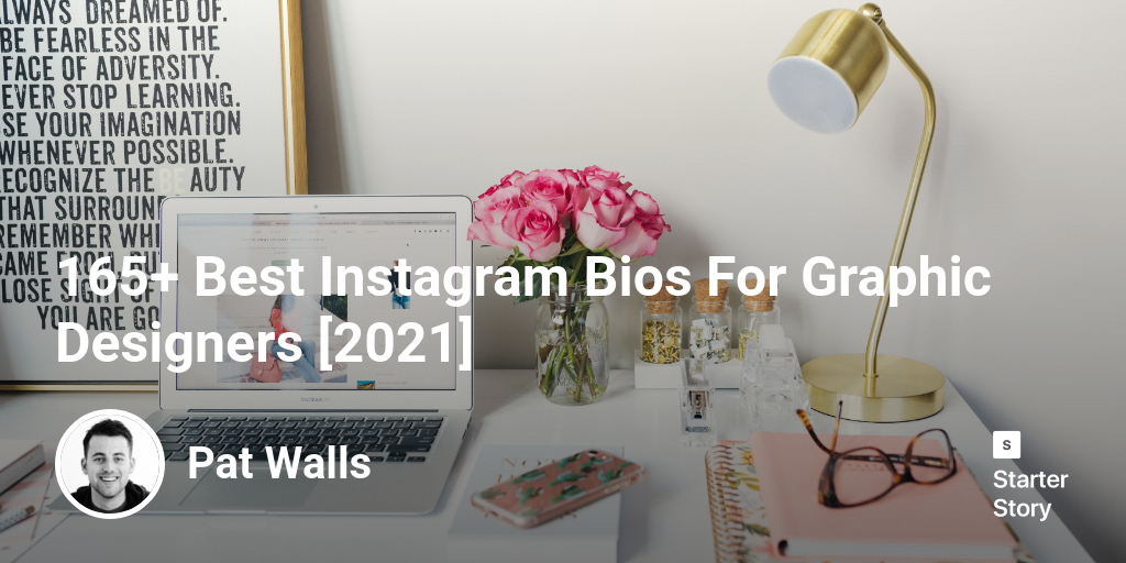 165+ Best Instagram Bios For Graphic Designers [2024] - Starter Story
