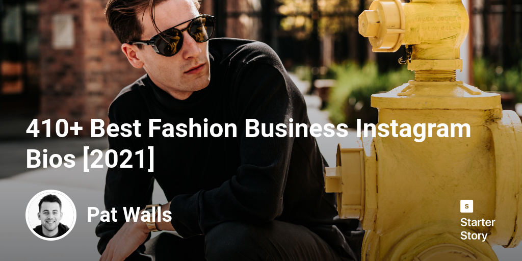 410+ Best Fashion Business Instagram Bios [2024] - Starter Story