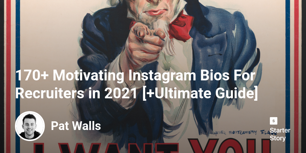 170+ Motivating Instagram Bios For Recruiters in 2024 [+Ultimate