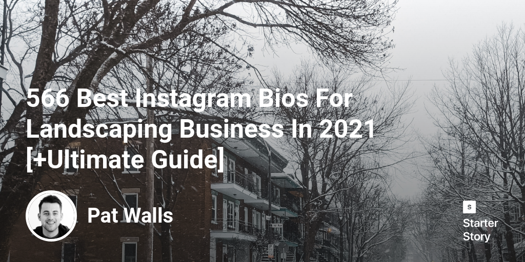 566 Best Instagram Bios For Landscaping Business In 2024 [+Ultimate