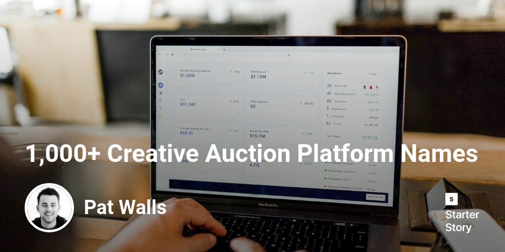 1,000+ Creative Auction Platform Names - Starter Story
